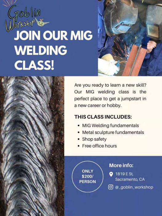 Mig Welding Classes with Goblin Workshop - Downtown Sacramento Partnership